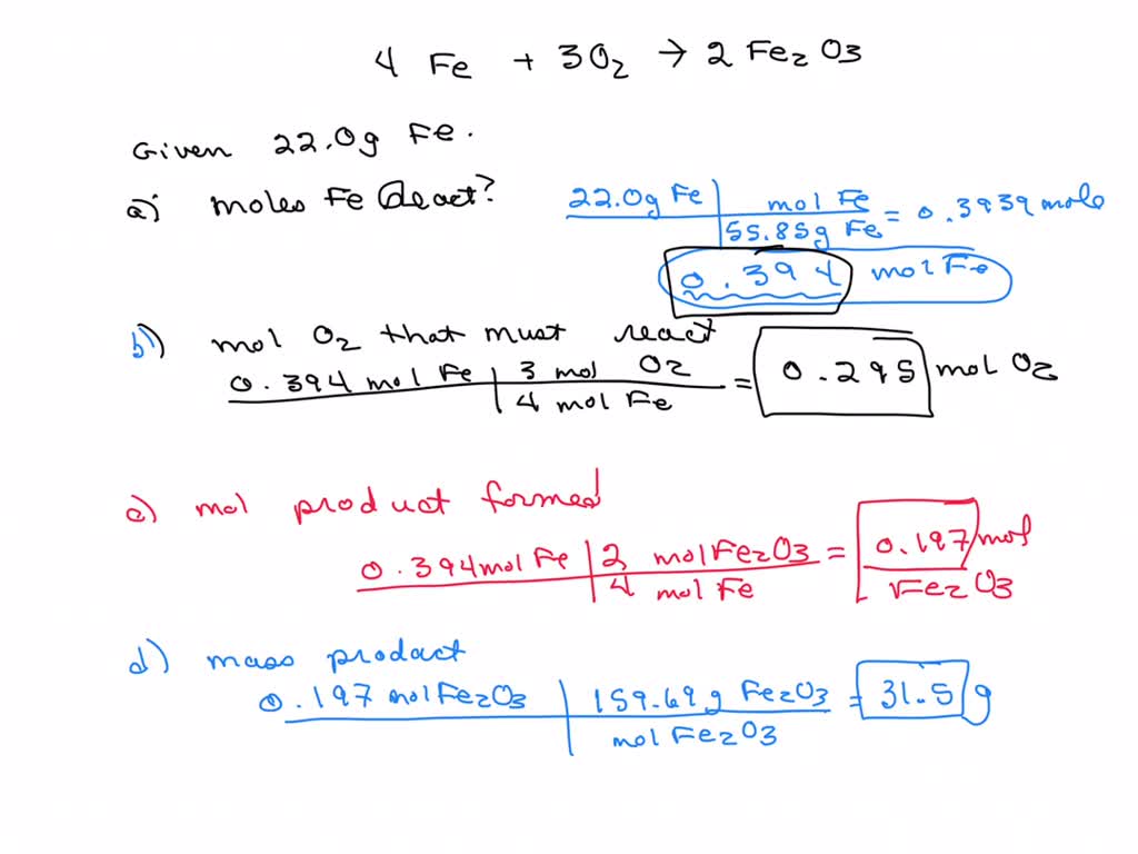 Solved Consider The Reaction Of 22 0 G Of Iron As Follows 4 Fe 3 02