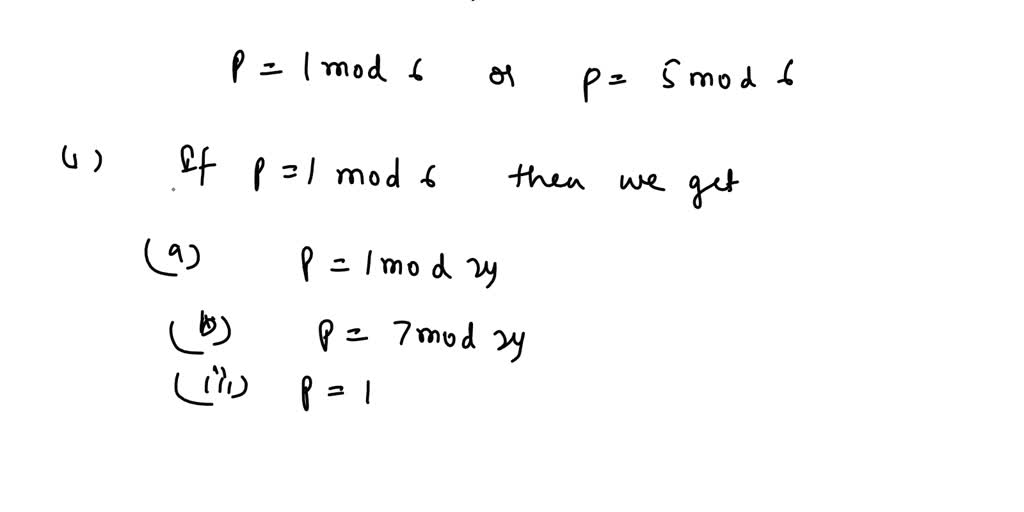 Solved 9 Prove That If P 5 And P Is A Prime Number Then There Exists An Integer K Such That P