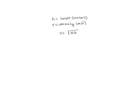 Suppose that an object is dropped from a height of h meters...