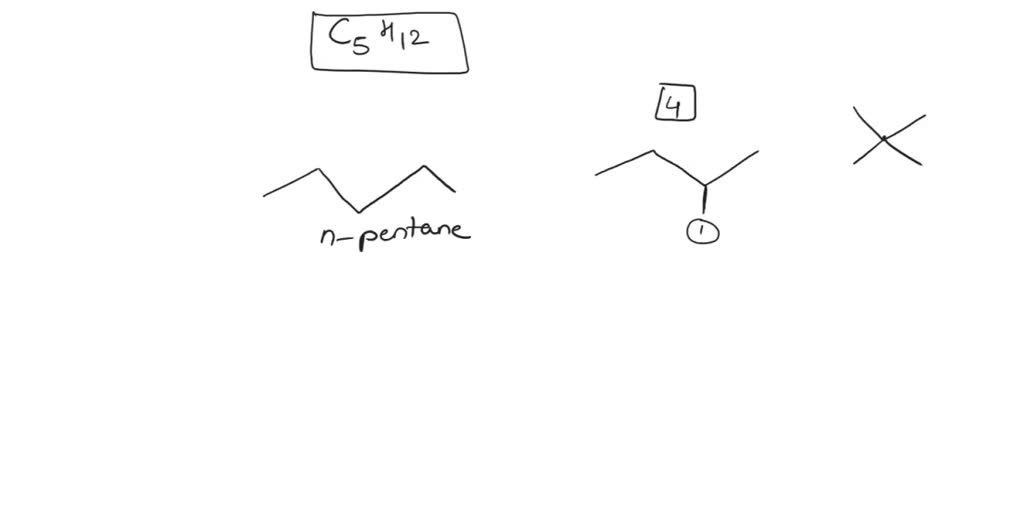 SOLVED: Which structural isomer of C5H12 will have the highest boiling point? A) CH3CH2CH2CH2CH3 ...
