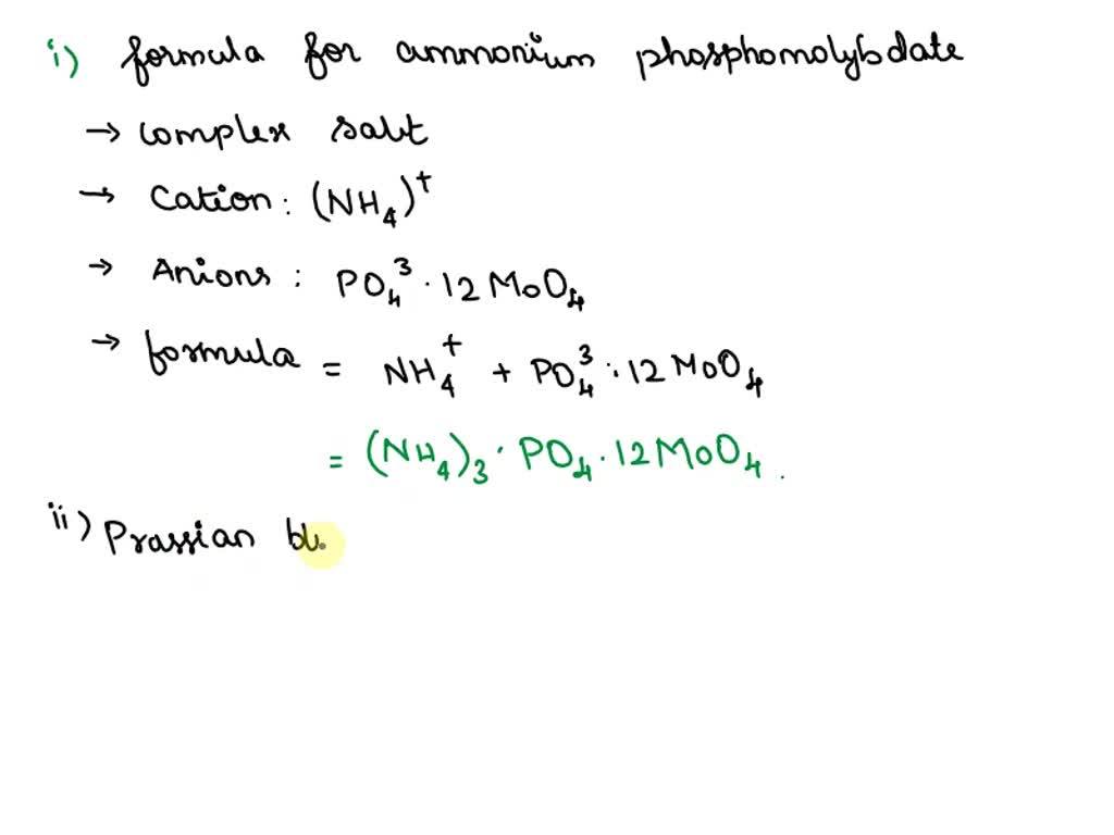SOLVED: The formula of ammonium phosphomolybdate (X) and the compound ...
