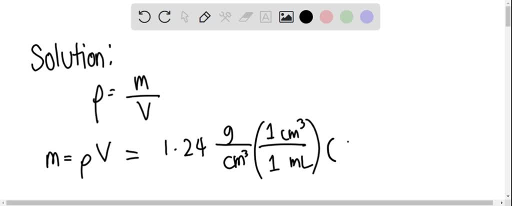 SOLVED: A liquid in the lab has a density of 1.24 g/cm^3. What is the ...