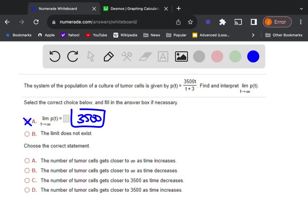 SOLVED: The system of the population of a culture of tumor cells is given by p(t) = (3600t) / (t ...