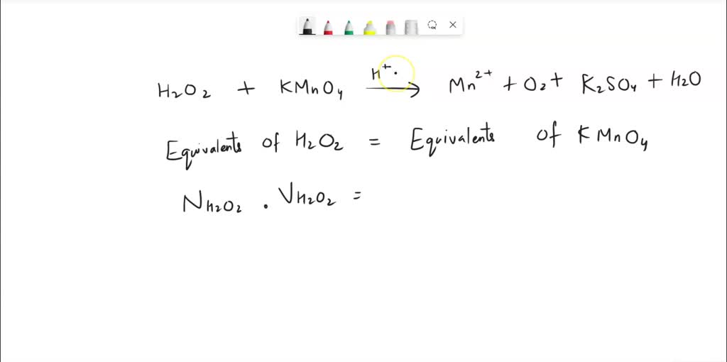 'y' ml of 'y' volume H2O2 solution completely reacts with 'x' ml of 'y ...