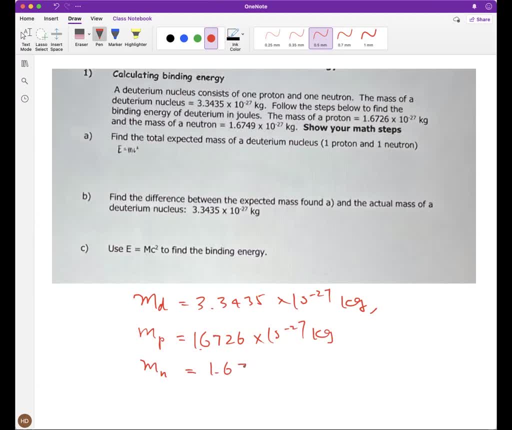 SOLVED: Learning Goal: To learn how to calculate the binding energy of ...
