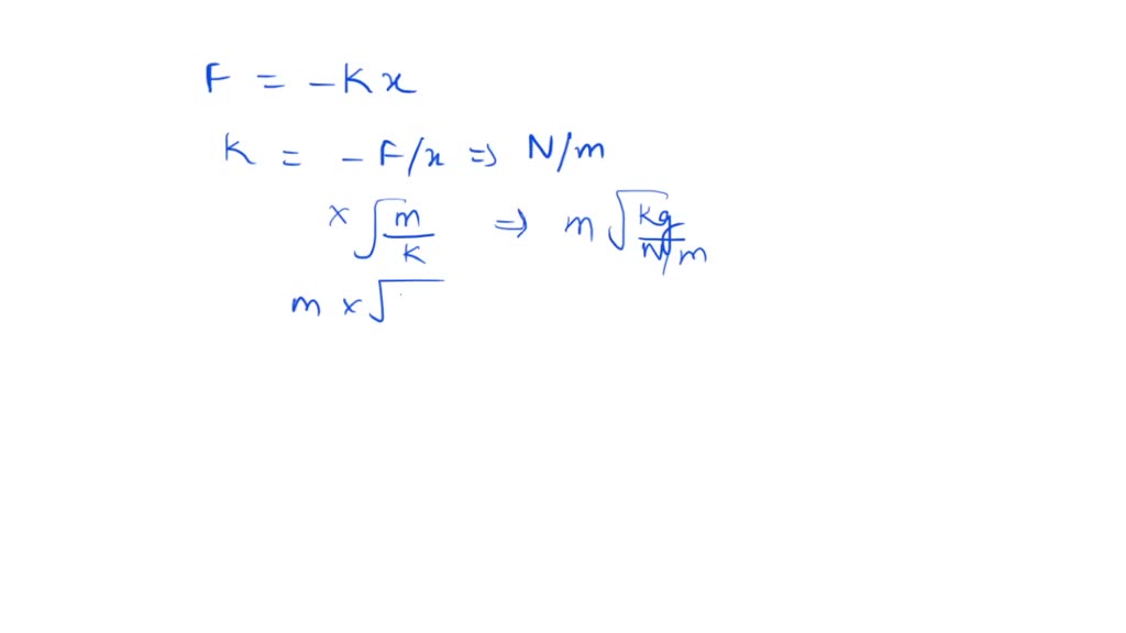 SOLVED: According to Hook'Law the elastic force Fs = kx where x is the ...