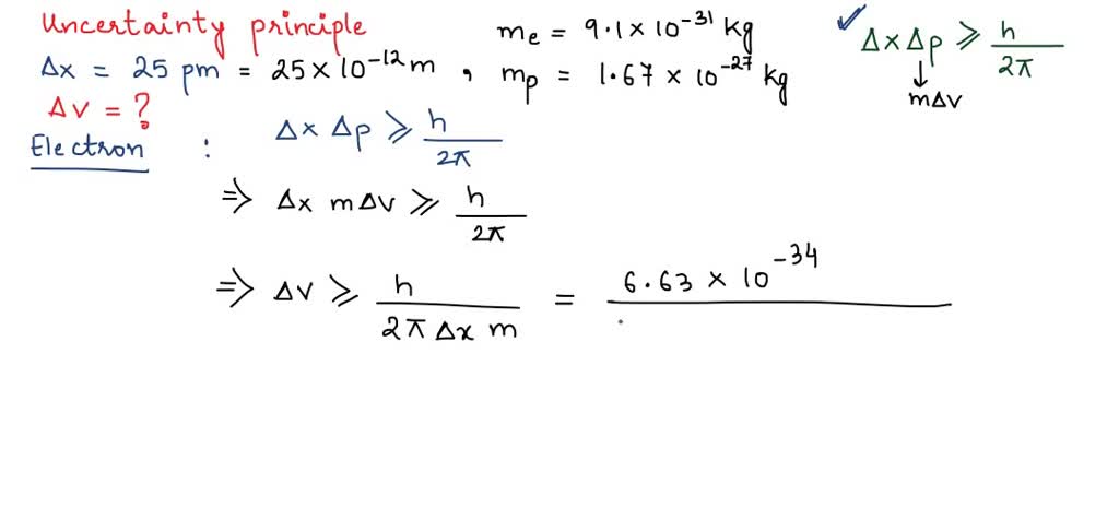 SOLVED: Uncertainty principle An electron is confined to linear region with length of the same ...