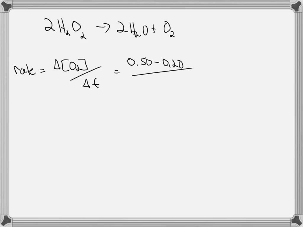 SOLVED: 'The average rate reaction of hydrogen peroxide with iodide ...