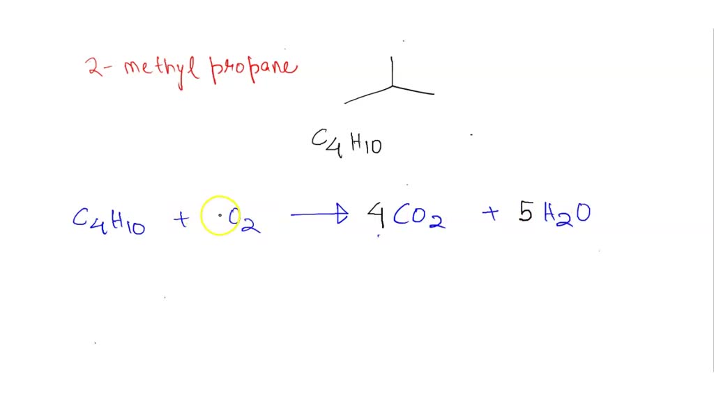 SOLVED: Consider the complete combustion of 2-methylpropane. What is ...