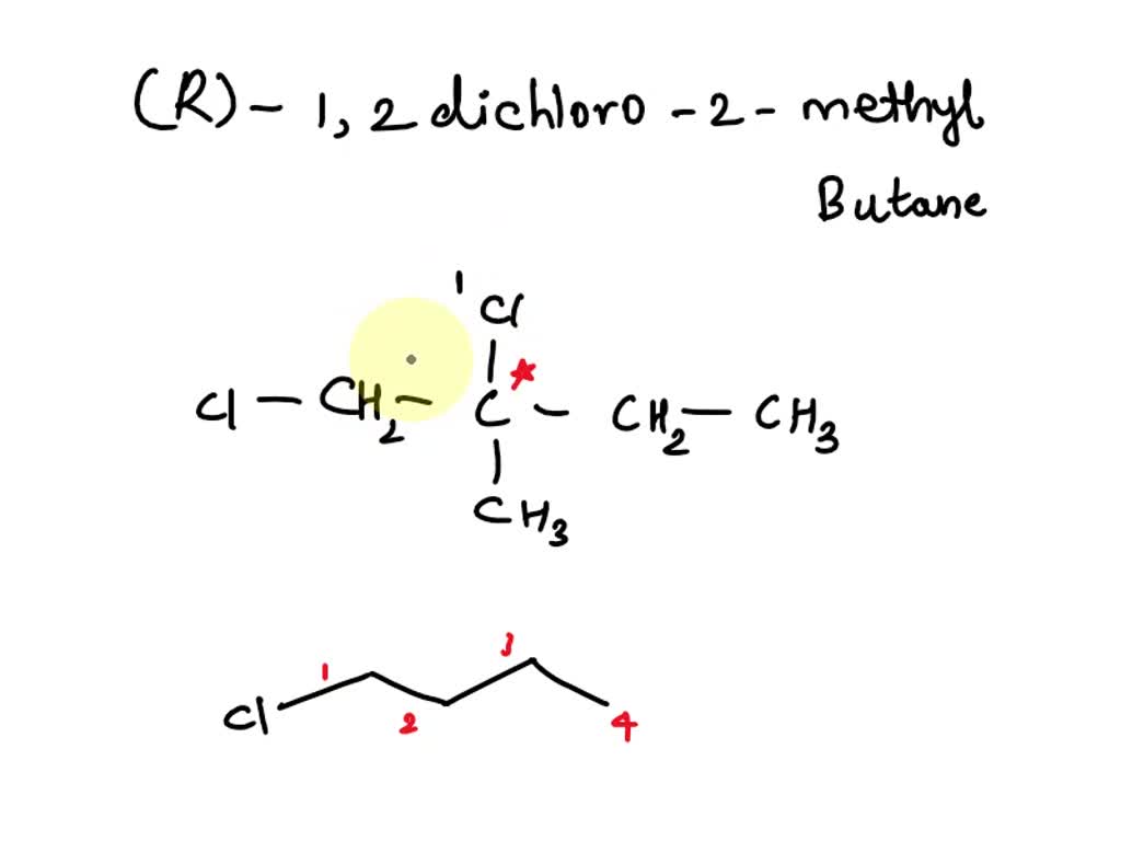 SOLVED: Draw tetrahedral representation of (R)-1,2-dichloro-2-methylbutane. Use the wedge and ...