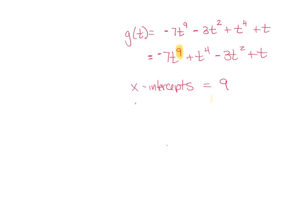 Solved Given The Function G T − 7 T 9 − 3 T 2 T 4 T And 1