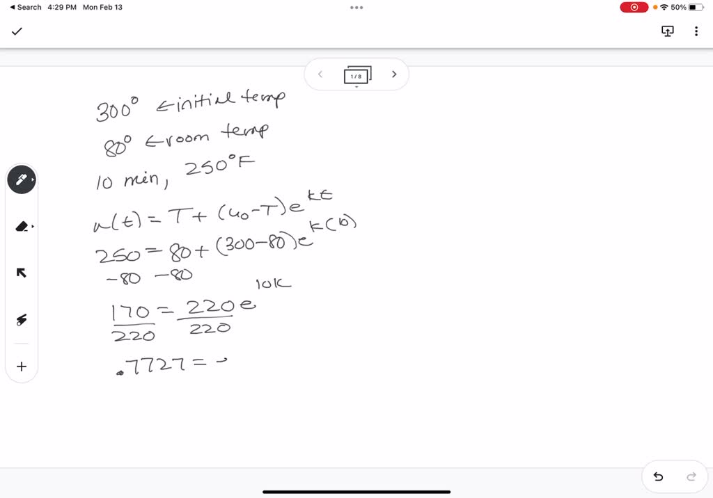 SOLVED: b) Suppose that an object is heated to 300^∘F and allowed to cool in a room whose air ...