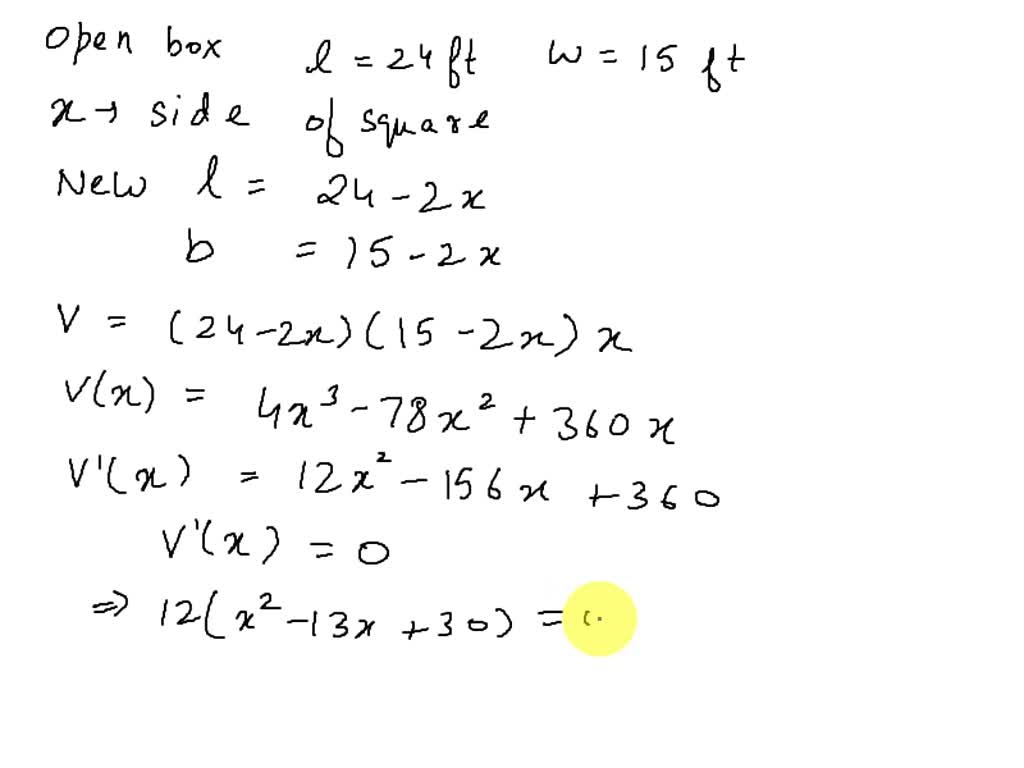 SOLVED: A box with an open top is to be constructed from rectangular piece of cardboard, 15 ft ...
