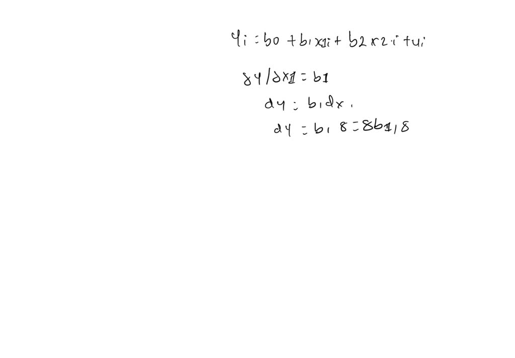 SOLVED: A multiple regression includes two regressors: Yi = b0 + b1X1i + b2X2i + ui. What is the ...