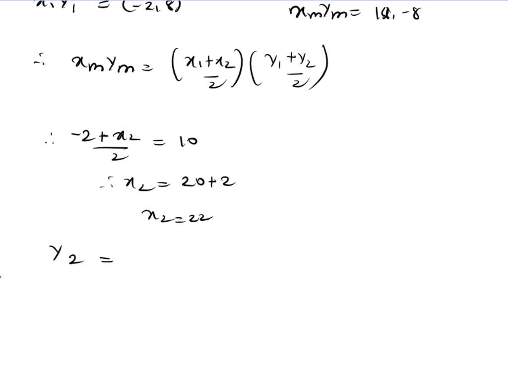 SOLVED: The midpoint of line XY is located at the origin, and one ...