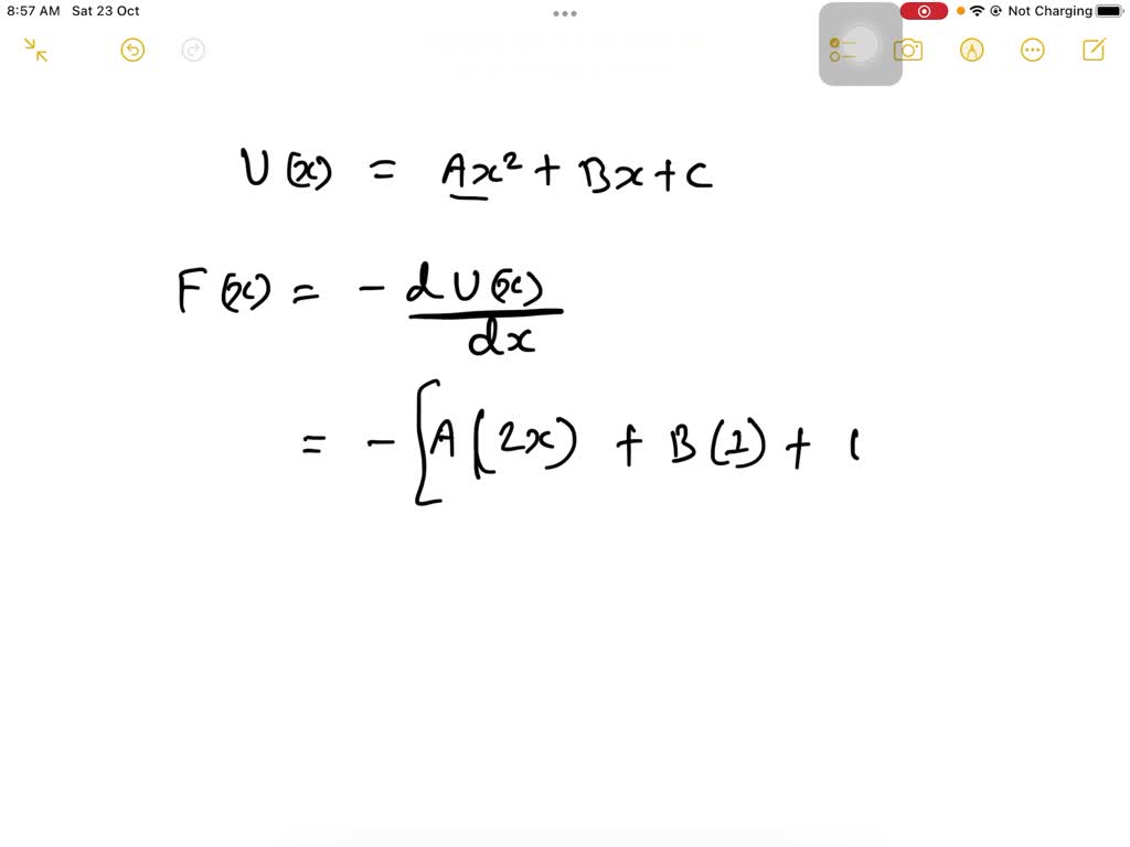 SOLVED: '7) ^ particle experiences a force given by F(x) = =a - Bx3. Find the potential field U ...