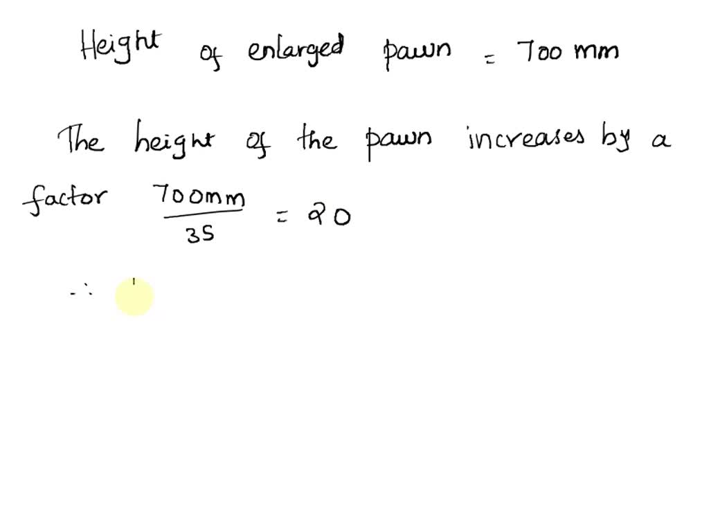 SOLVED: A stage director needs a large chess pawn for a scene The pawn ...
