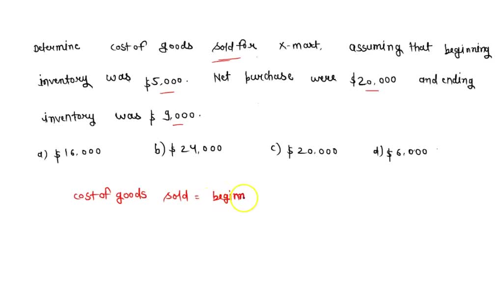 SOLVED: Determine the cost of goods sold for X-mart, assuming that the ...