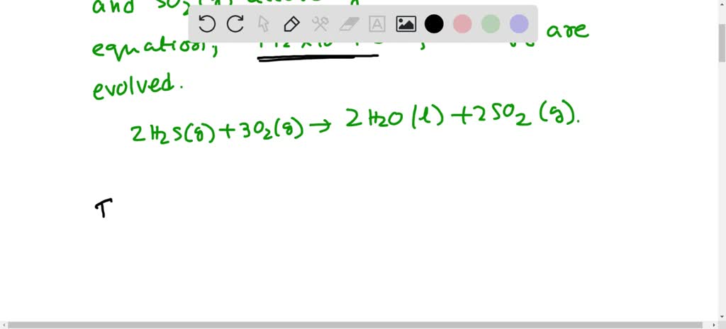 SOLVED: When 2 moles of H2S(g) react with O2(g) to form H2O(l) and SO2(g) according to the ...