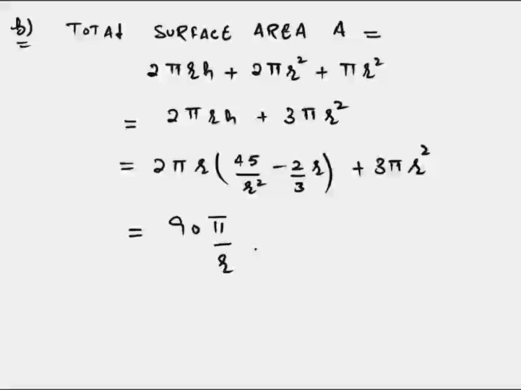 SOLVED: closed container consists of cylinder of radius rcm and height h cm surmounted by ...