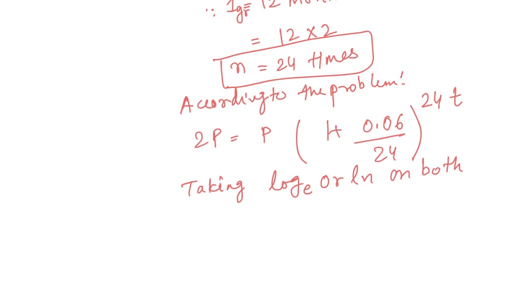 SOLVED: How long will it take for an investment to double its amount if ...