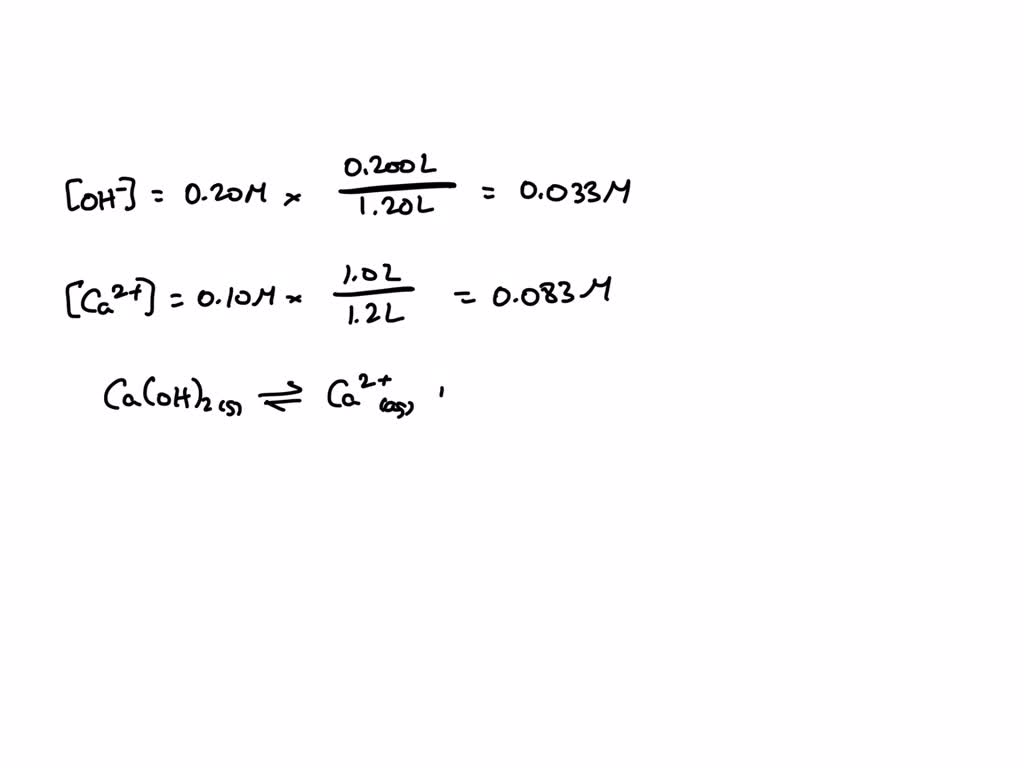 SOLVED: A 200.0mL of 0.20 M NaOH are added to 1.0L of 0.10 M CaCl2. Will a precipitate form? Ksp ...