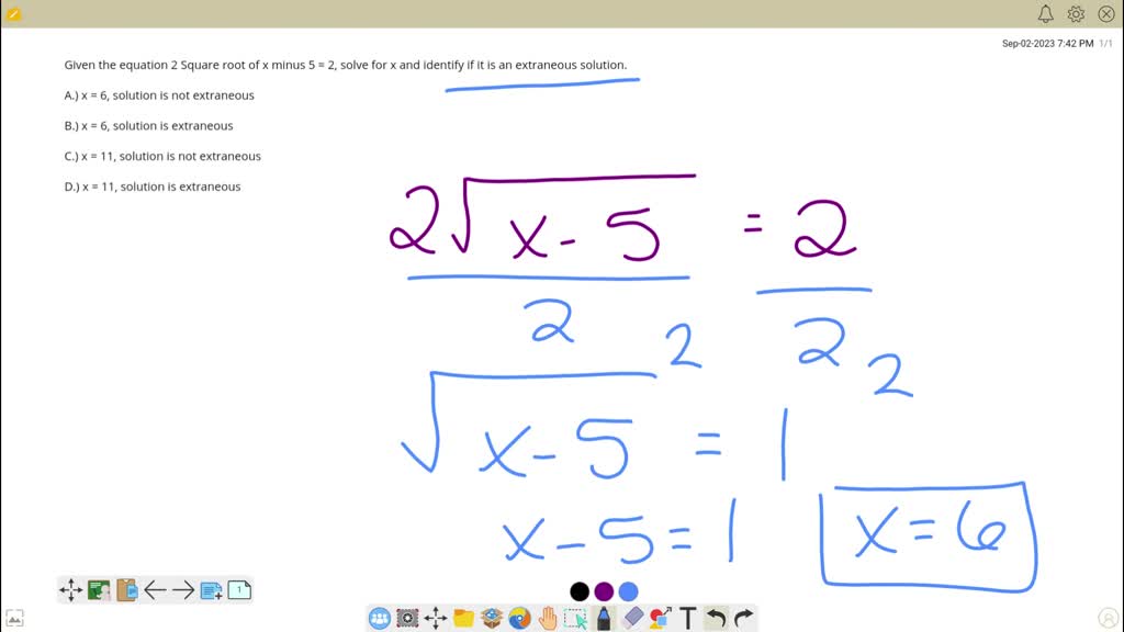 SOLVED: Given the equation 2 Square root of x minus 5 = 2, solve for x ...