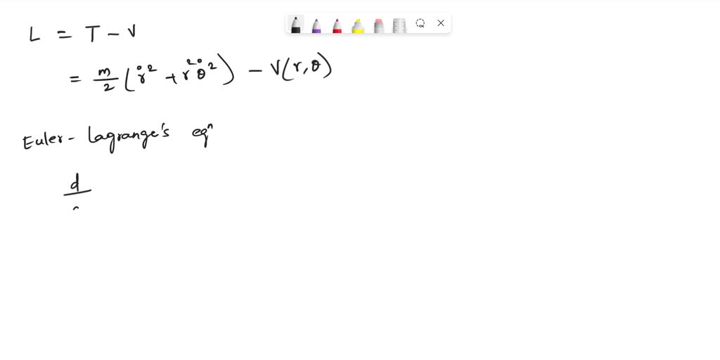 SOLVED: Using the Lagrangian formulation, derive the equations of motion for particle in the 2-D ...