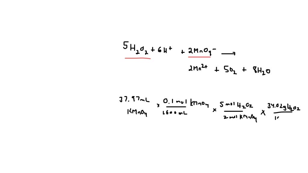 Using the balanced equation: 5 H2O2 + 6 H+ + 2 MnO4- –> 2 Mn2+ + 5 O2 ...