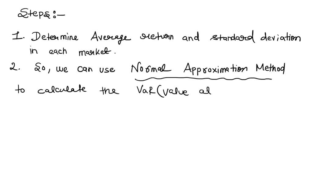 SOLVED: Question 5 Compute the 95% relative VaR from the mean with the ...