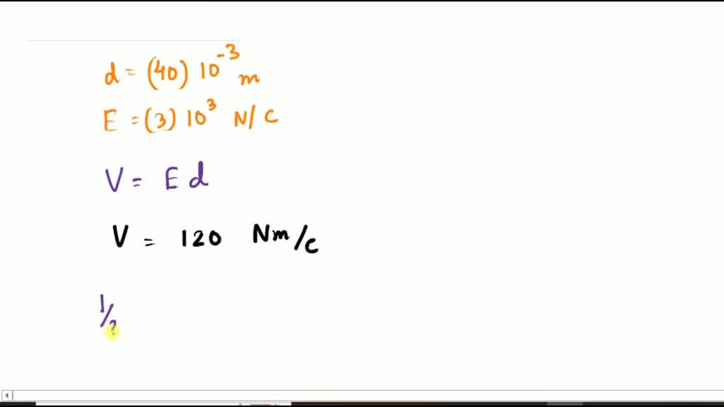 SOLVED: Calculate the speed of an electron accelerated from rest through a distance of 40 mm by ...