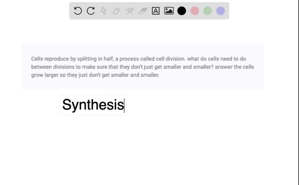 SOLVED: Cells reproduce by splitting in half, a process called cell ...
