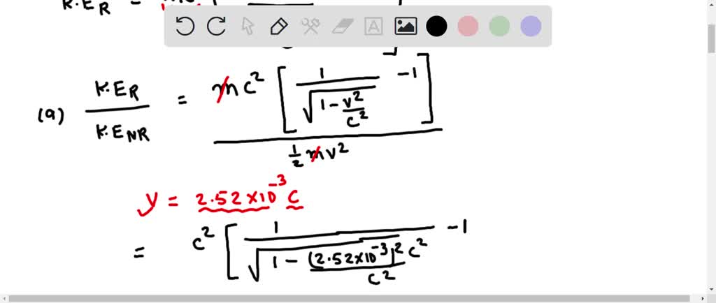 SOLVED: Determine the ratio of the relativistic kinetic energy to the nonrelativistic kinetic ...