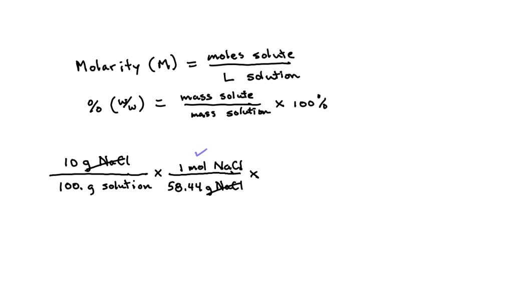SOLVED: what is the molarity of a 10% NaCl solution if the density of ...