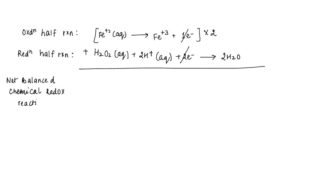 SOLVED: In acidic solution, hydrogen peroxide reacts with Fe2+ to ...