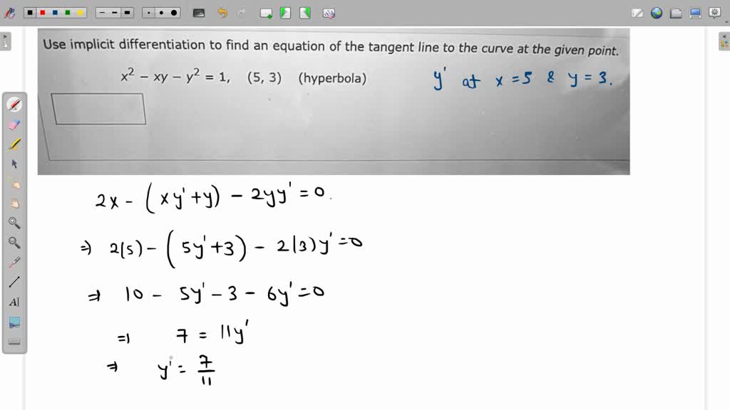 SOLVED Use Implicit Differentiation To Find An Equation Of The Tangent