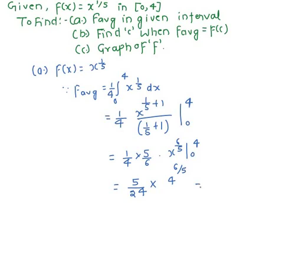 SOLVED: Consider the given function and the given interval. f(x) = 5 ...