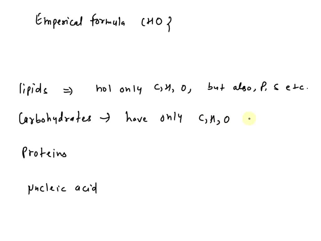 SOLVED: Which of the following have the empirical formula CHO? lipids ...