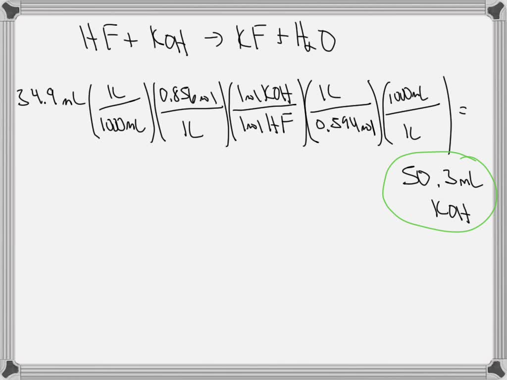 SOLVED: 13 incomplete 07 out of A sample of HF was titrated with KOH ...