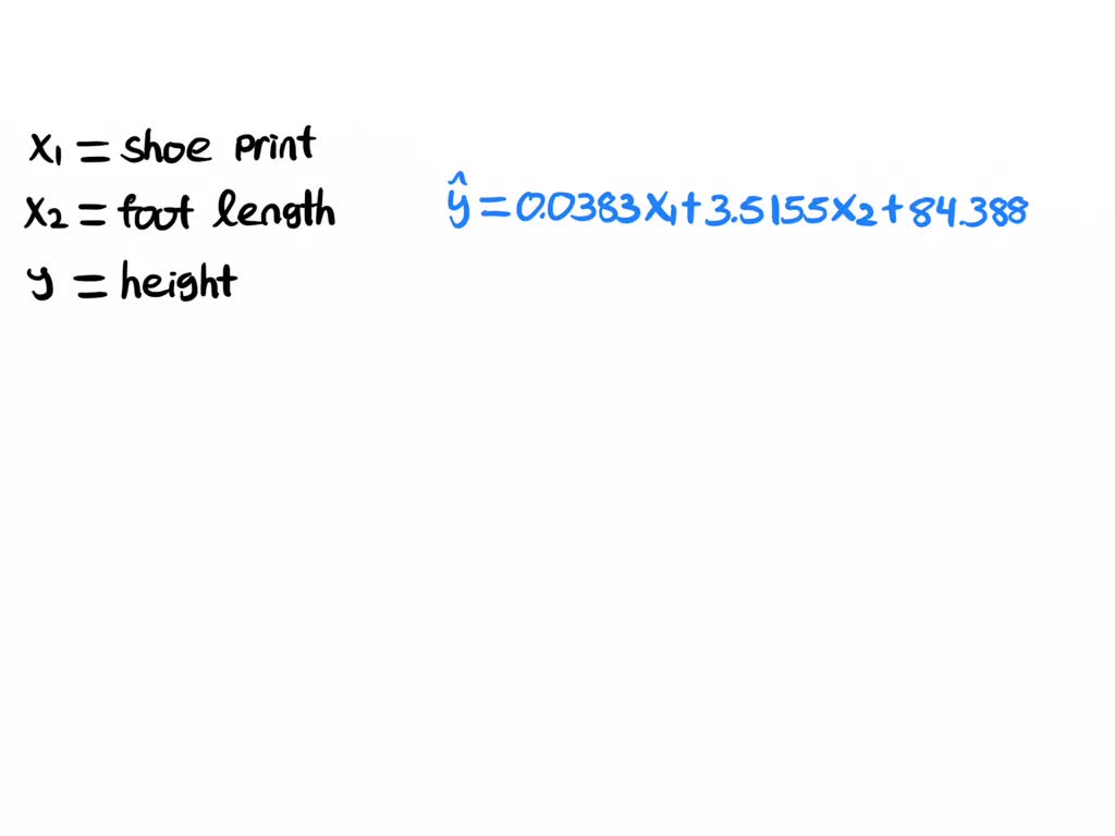 SOLVED: Use the shoe print lengths and heights shown below to find the ...