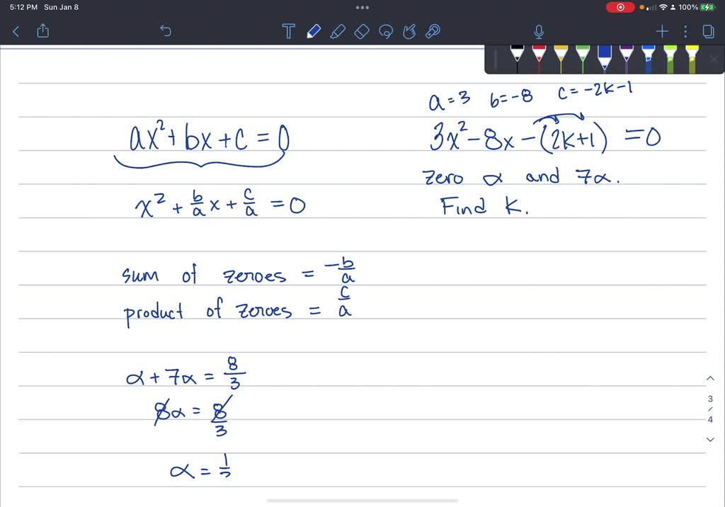 If one zero of the polynomial 3x^2 - 8x - (2k + 1) is seven times the other, find both the ...
