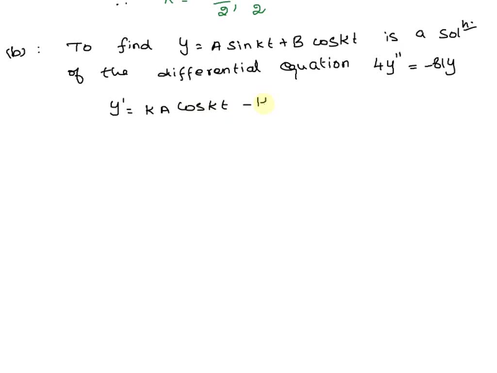 SOLVED: (b) For those values of k, verify that every member of the ...