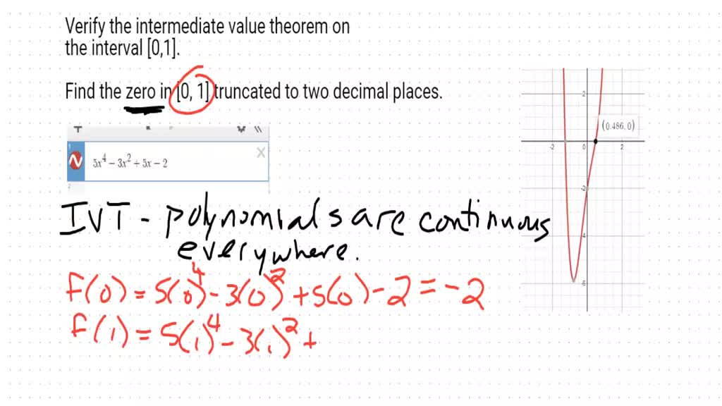 SOLVED: Use the Intermediate Value Theorem to show that the following ...