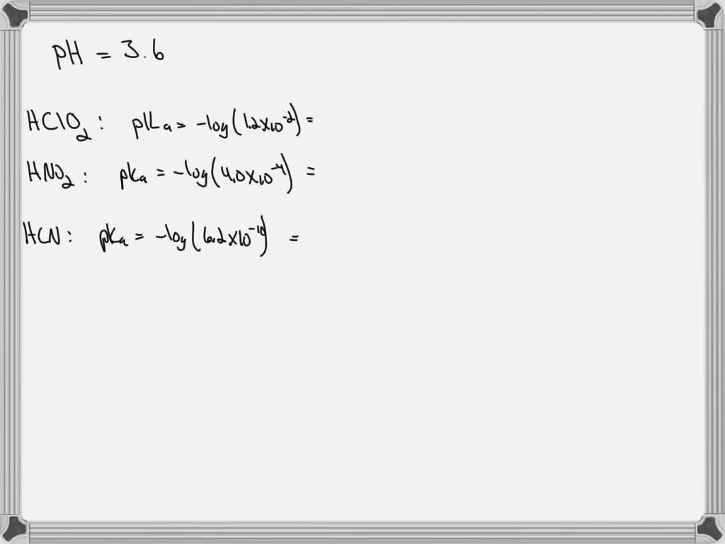 SOLVED: You want to prepare a buffer with a pH of 3.6. Which weak acid ...