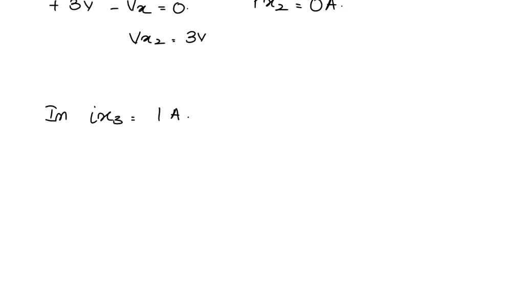 SOLVED: Question 2: 3V 51 20 39 1A V Determine the values of Vx and Ix ... SOLVED: Question 2: 3V 51 20 39 1A V Determine the values of Vx and Ix ...