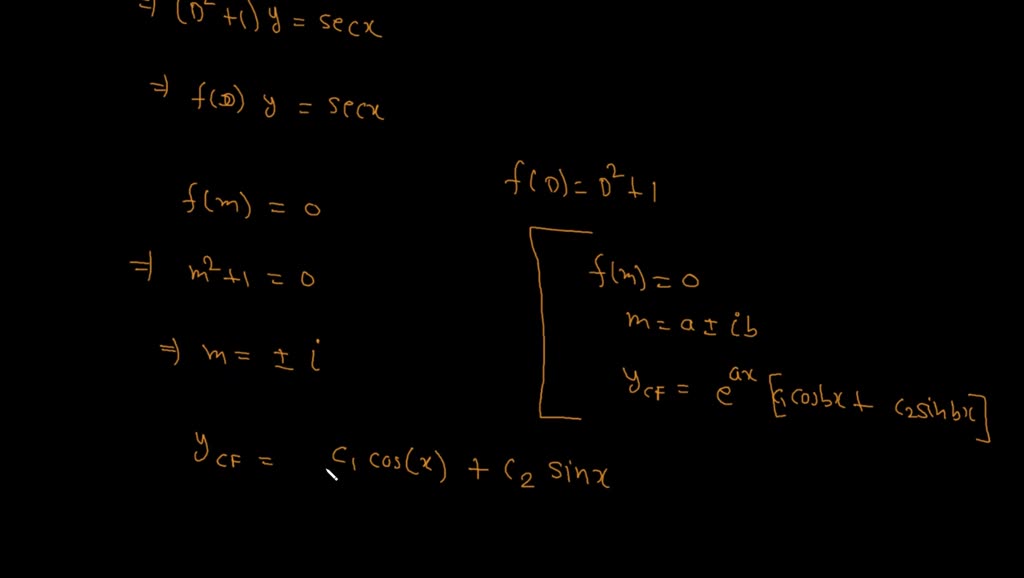 (D^2+1)y=sec x solve this equation by the method of variation of parameters