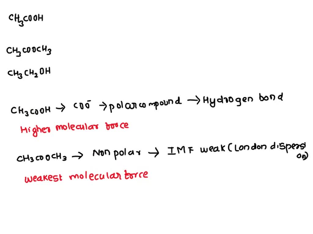 SOLVED: Based on their composition and structure, list in order of (a) increasing molecular ...