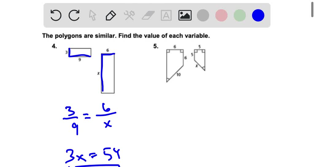 SOLVED: The polygons are similar: Find the value of each variable: