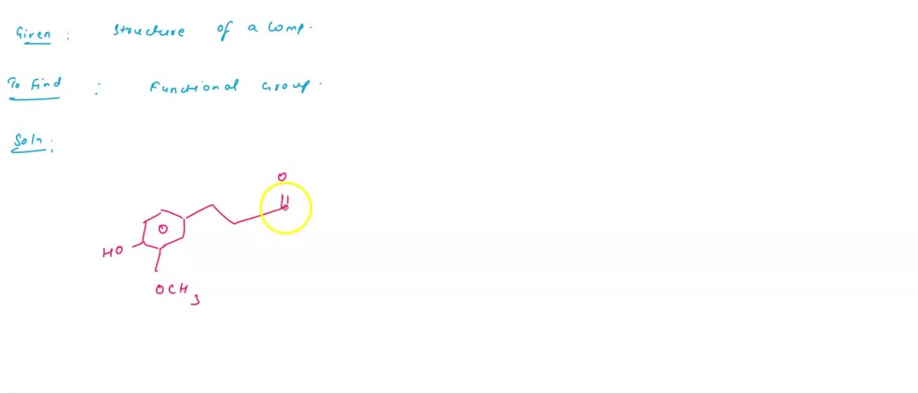 SOLVED: Name each functional group in the compound. (i.e. alcohol ...