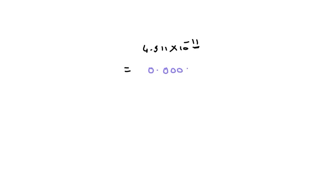 Solved Rewrite This Number In Decimal Notation Without The Use Of Exponents Or Scientific
